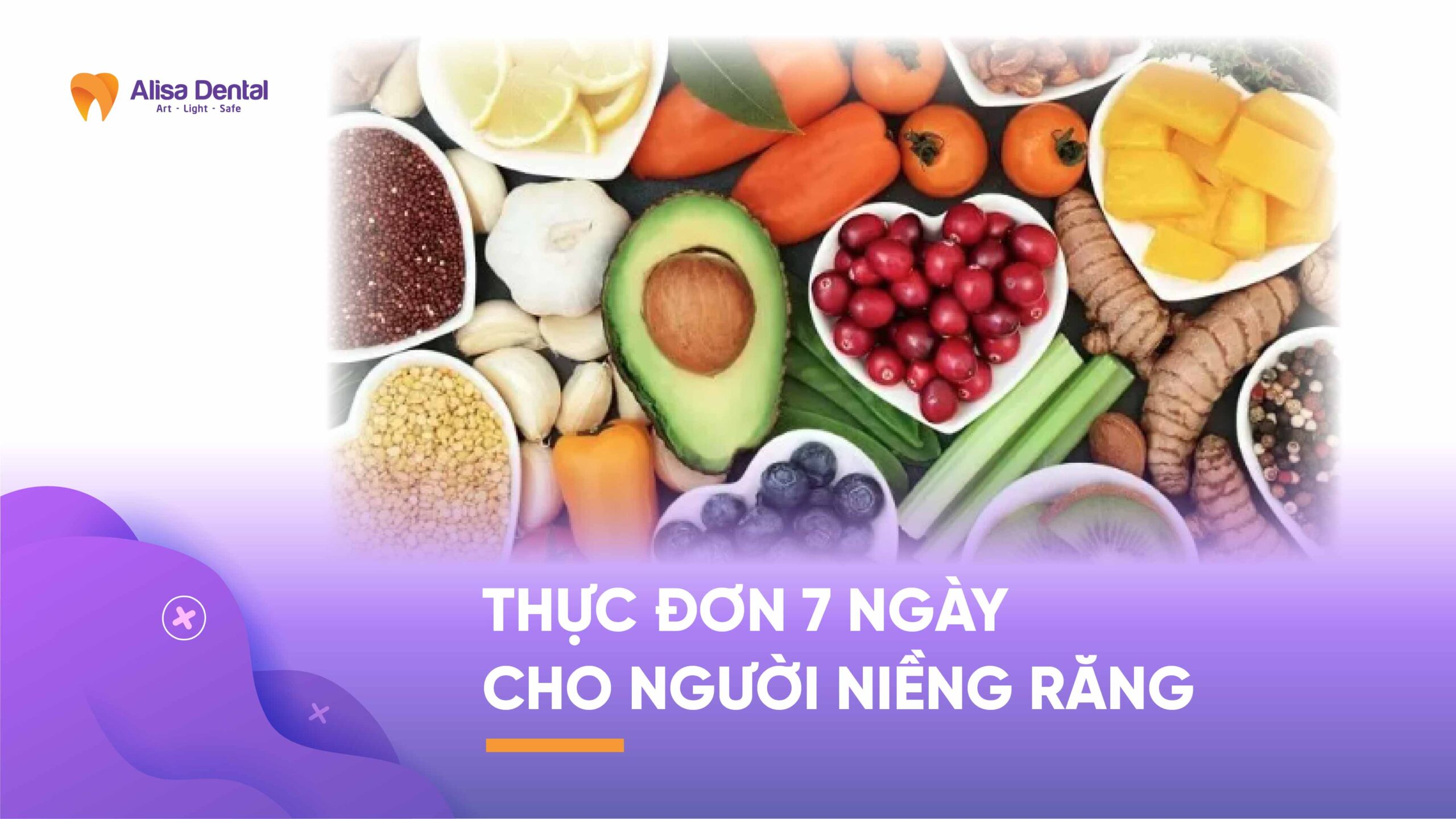 Thực đơn 7 ngày cho người niềng răng [ Đơn giản - Khoa học ]